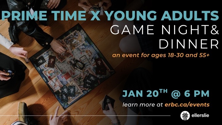 Prime Time & Young Adult Game Night - Ellerslie Road Baptist Church
